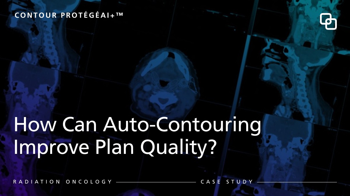 How Can AI Auto-Contouring Improve Plan Quality? Learn How.