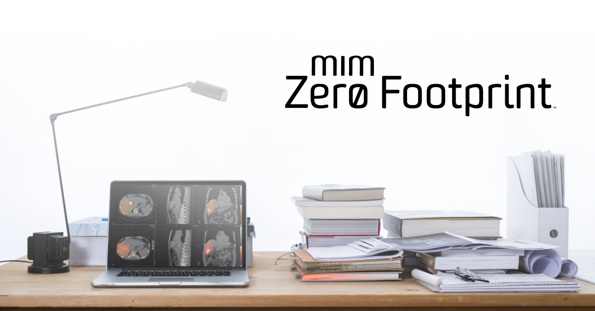 MIM Zero Footprint™: Don’t Compromise on a Remote Contouring Connection